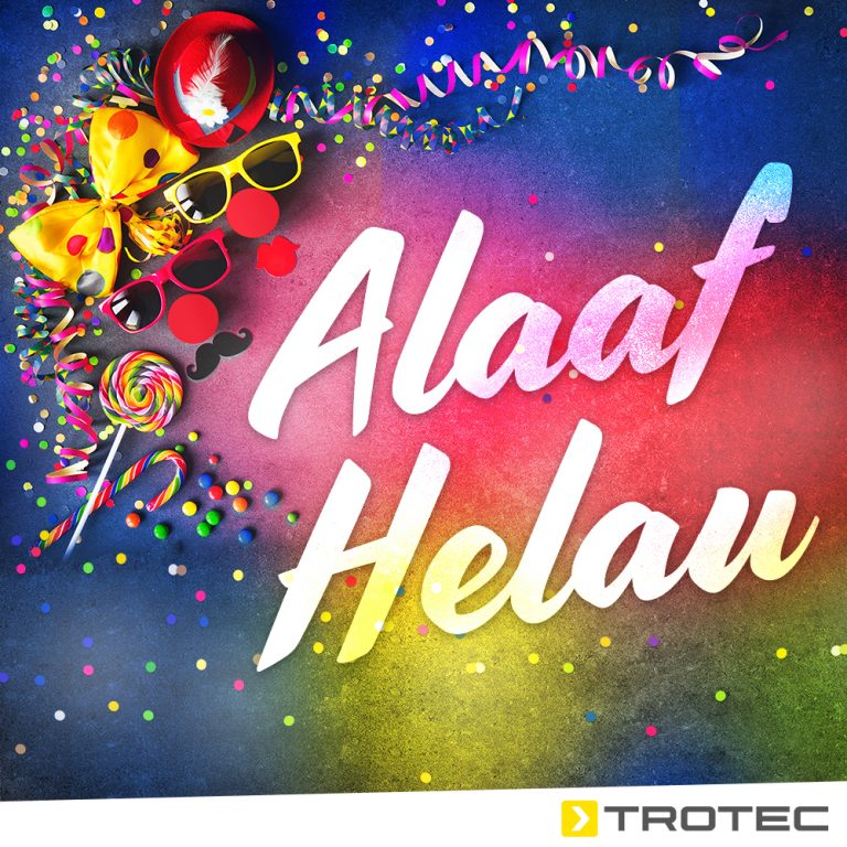 Helau – Trotec Blog